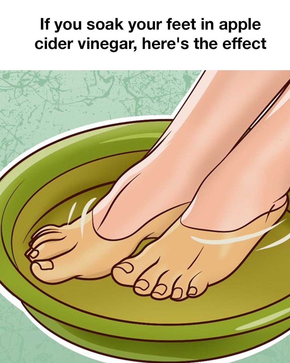 if you soak your feet in apple sider vinegar, here’s the affect – all ...
